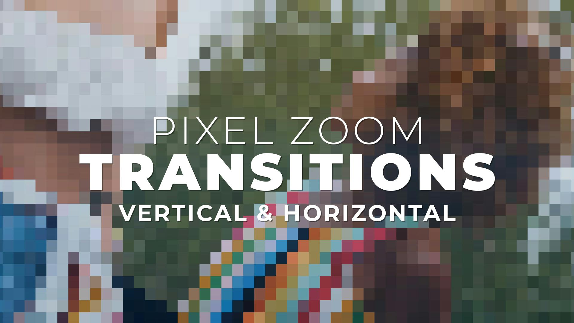 Pixel Zoom Transitions video templates | Artlist