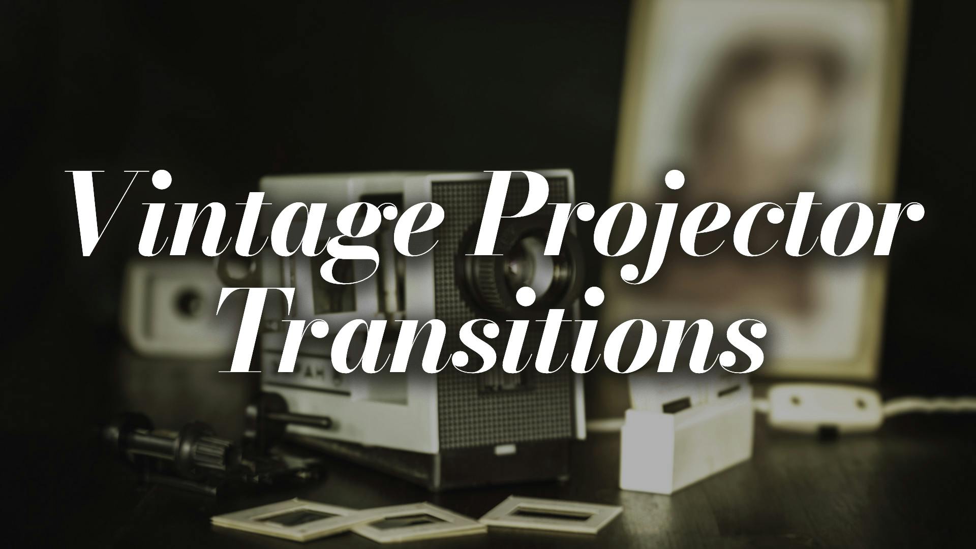 Vintage Projector Transitions video templates | Artlist