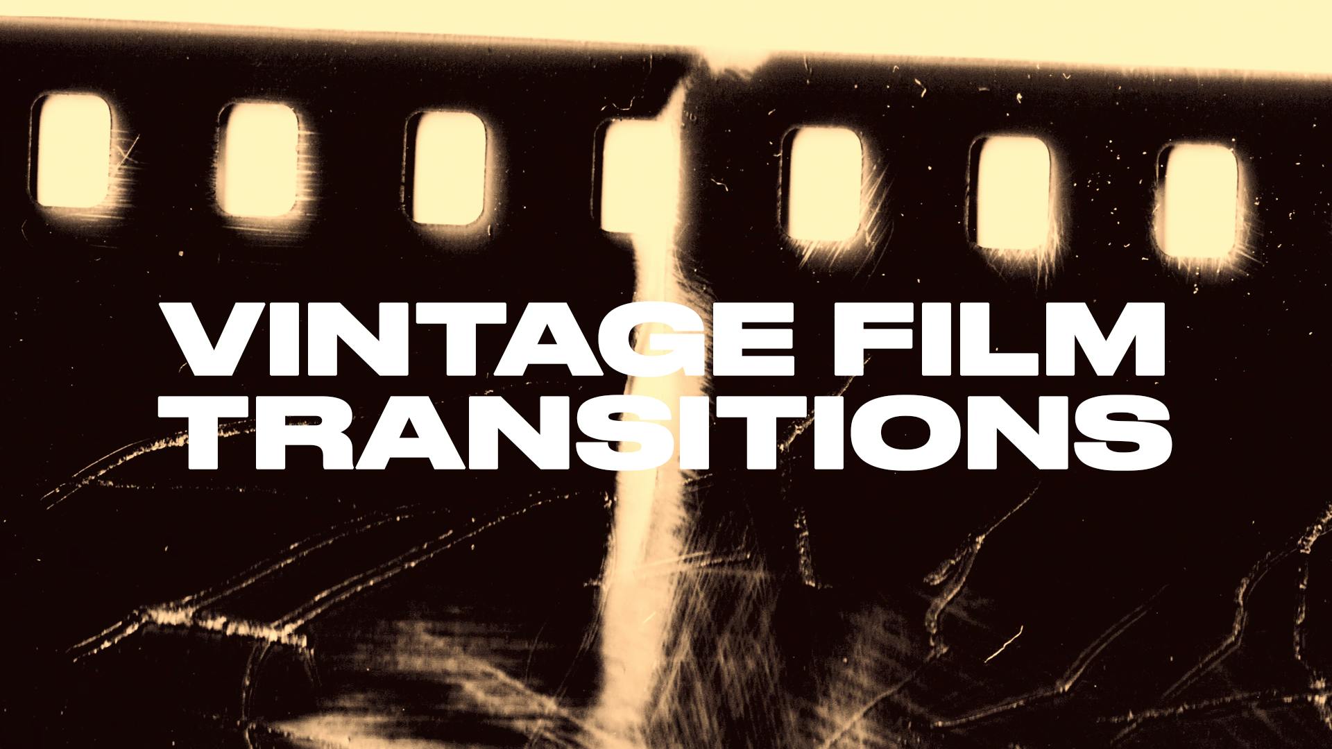 Vintage Film Transitions video templates | Artlist Vintage Film Transitions video templates | Artlist